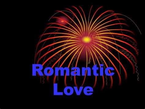 Ppt Romantic Love Powerpoint Presentation Free Download Id6135013