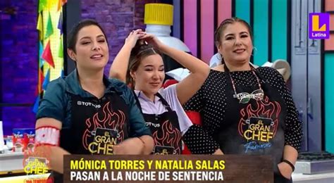 Mónica Torres y Natalia Salas van a noche de sentencia de El Gran Chef