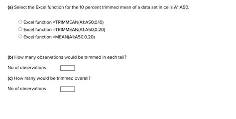 Solved A Select The Excel Function For The 10 Percent Chegg Com