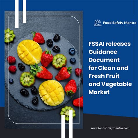 Fssai Releases Guidance Document For Clean And Fresh Fruit And Vegetable