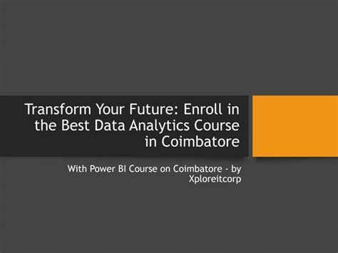 Transform Your Future Enroll In The Best Data Analytics Course In