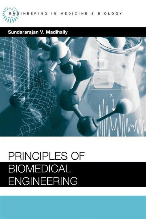 Engineering In Medicine And Biology Principles Of Biomedical Engineering Hardcover