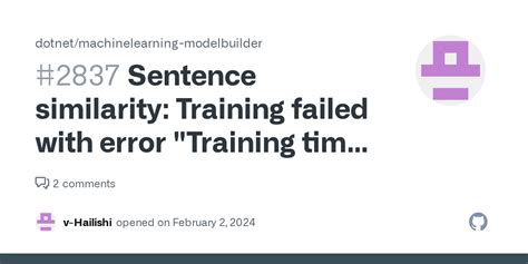 Sentence Similarity Training Failed With Error Training Time Finished Without Completing A