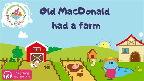 Old Macdonald Had A Farm And Lyrics Piccolo Music World Nursery Rhyme