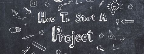 How To Start A Project