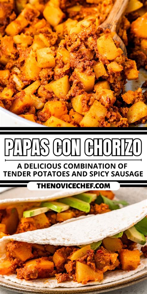 Papas Con Chorizo Recipe The Novice Chef