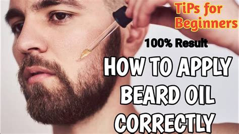 How To Apply Beard Oil Correctly Tips For Beginners Beard Oil