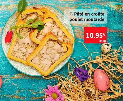 Promo Pâté En Croûte Poulet Moutarde Chez Colruyt Icatalogue Fr