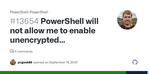 Powershell Will Not Allow Me To Enable Unencrypted Connections Due To Missing Network