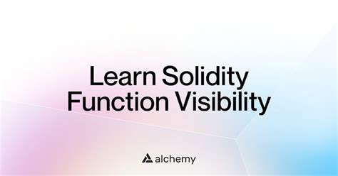 What Is Function Visibility In Solidity