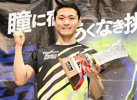 【唐津ボート・gⅢウエスタンy】新開航が6コースまくりで大会連覇「優勝するにはアレしかないと」 東スポweb