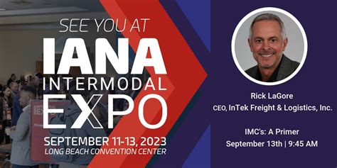 Intek Freight And Logistics Inc On Linkedin Intermodal Ianaexpo Imc Freight Logistics