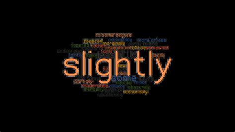 SLIGHTLY Synonyms And Related Words What Is Another Word For SLIGHTLY