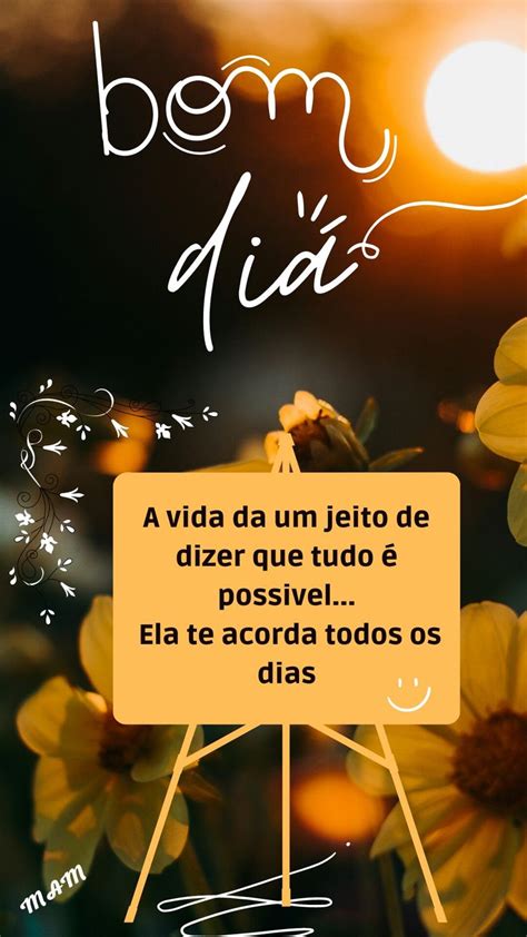 Pin de lais em BOM DIA Dia feliz frases Bom dia motivação