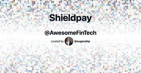Shieldpay Awesome Fintech
