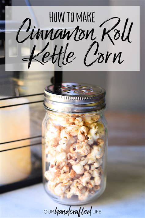 Classic Kettle Corn A Heritage Recipe Our Handcrafted Life