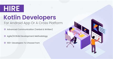Hire Kotlin Developers Dedicated Kotlin Programmers For Hire