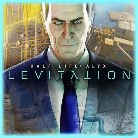 Half Life Alyx Levitation Has Just Been Released R Oculus