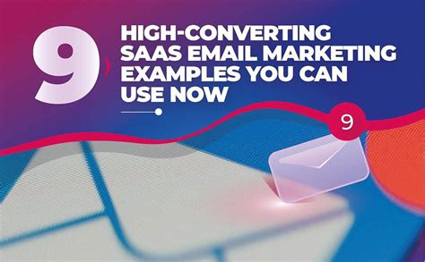 9 High Converting Saas Email Marketing Examples