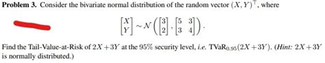 solved problem 3 consider the bivariate normal distribution