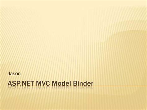 Mvc Model Binding Ppt