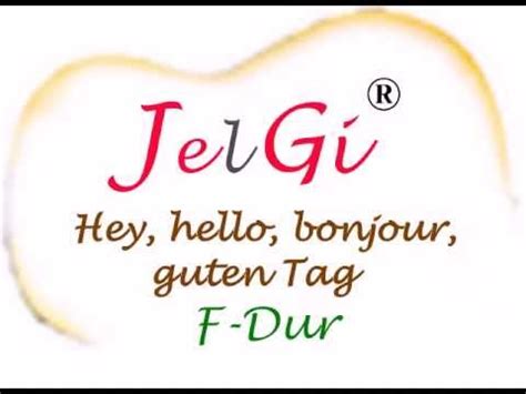 Hey Hello Bonjour Guten Tag Youtube