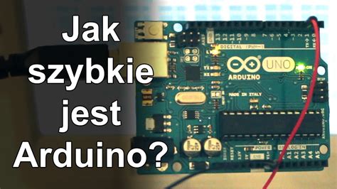 Jak Szybkie Jest Arduino How Fast Are Arduino Boards Benchmark