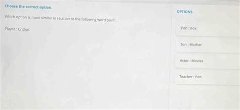 Solved Choose The Correct Option Options Which Option Is Most Similar
