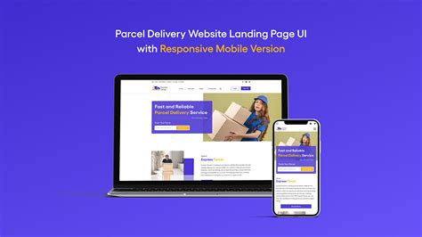 Parcel Delivery Website UI Design With Mobile View Behance