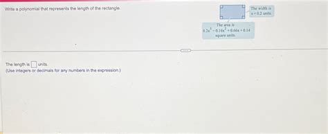 Solved Write A Polynomial That Represents The Length Of The