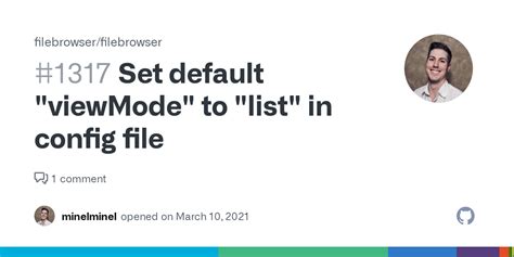 Set Default Viewmode To List In Config File Issue Filebrowser Filebrowser Github