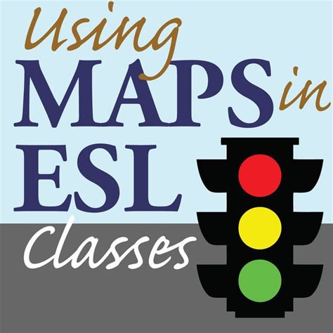 Using Maps In Esl Classes