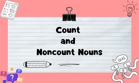 Count And Noncount Nouns