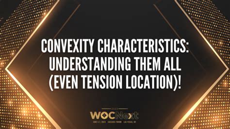 convexity characteristics understanding them all even tension