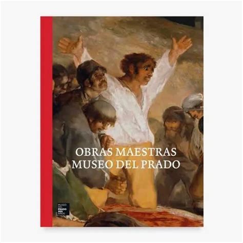 Obras Maestras Museo Del Prado De Vvaa Editorial Museo Nacional Del