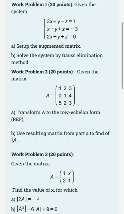 solved work problem 1 20 points given the system 3x y z 1