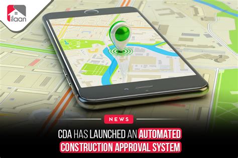 Cda Has Launched An Automated Construction Approval System