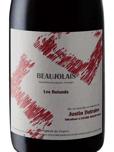 Domaine De La Grand Cour Jean Louis Dutraive Famille Dutraive Les Bullands Beaujolais