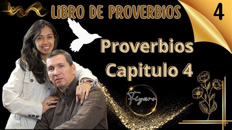 Proverbios Capítulo 4 Beneficios de la Sabiduría YouTube