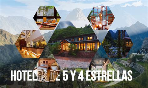 Los mejores hoteles de y estrellas en Aguas Calientes Viaje en Perú
