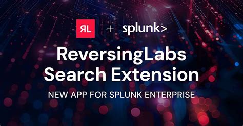 Reversinglabs Search Extension For Splunk Enterprise Reversinglabs Documentation