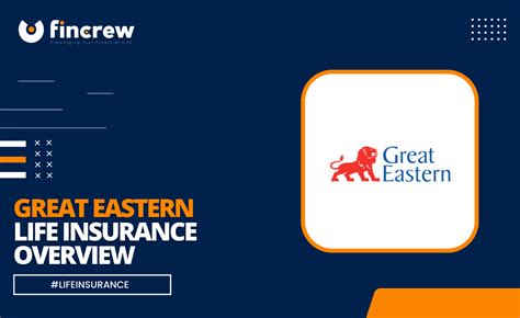 Life Insurance Great Eastern Overview