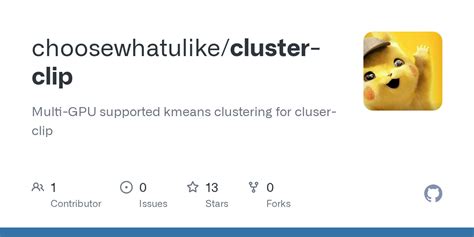 github choosewhatulike cluster clip multi gpu supported kmeans