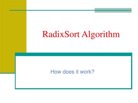 Ppt Radixsort Algorithm Powerpoint Presentation Free Download Id4915529