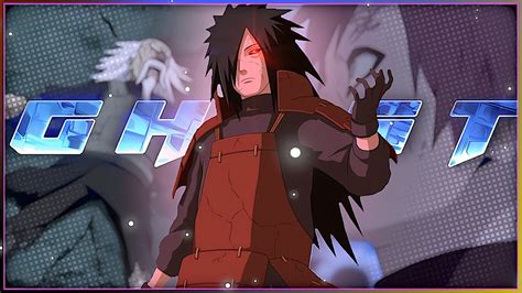 Madara Uchiha Ghost Amv Edit Youtube
