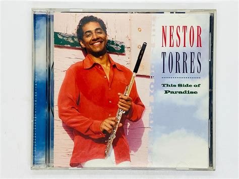 Cd Nestor Torres ネスター・トーレス This Side Of Paradise ラテンジャズ Latin Jazz