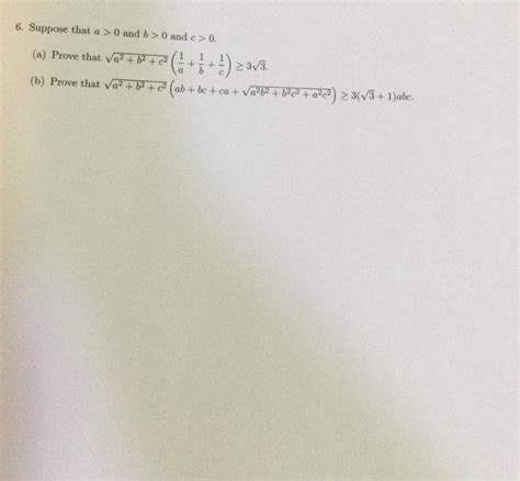 Solved 6 Suppose That A0 And B0 And C0 A Prove That