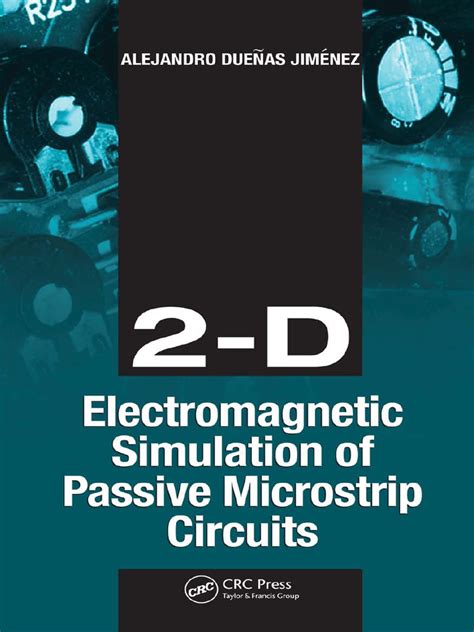 2d Electromagnetic Simulation Of Passive Microstrip Circuits Pdf