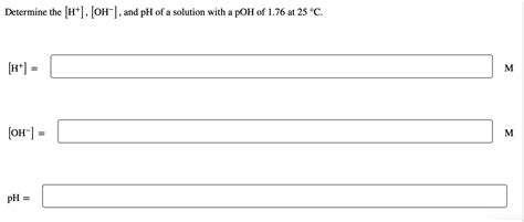 Solved Determine The H OH And PH Of A Solution With A Chegg Com