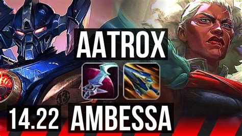 AATROX Vs AMBESSA TOP KR Master 14 22 YouTube